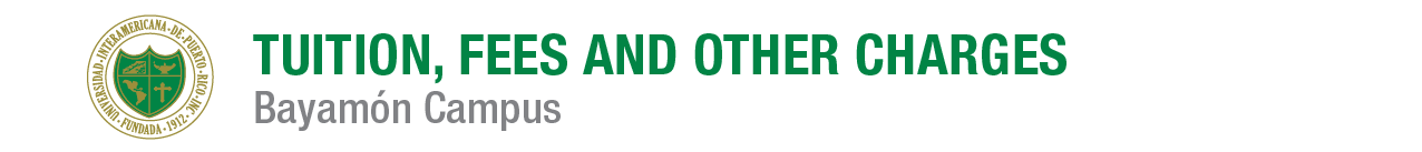 2024-2025 Tuition and Fees Bulletin Bayamón - Universidad ...